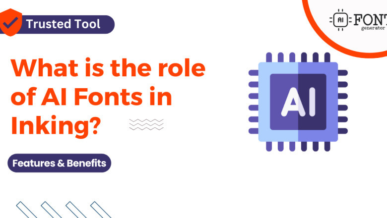 What is the role of AI Fonts in Inking? - Features and Benefits | Gadget